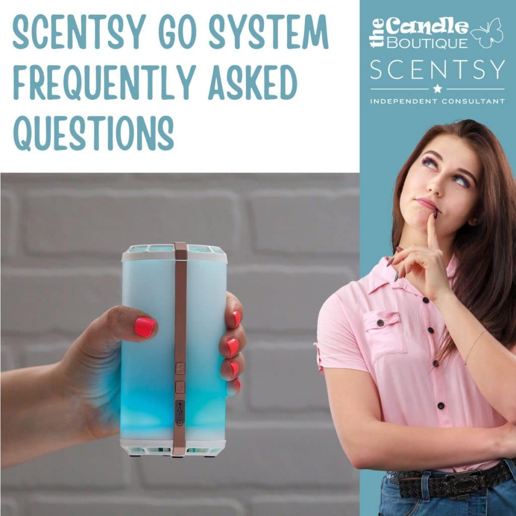 Scentsy Go System Frequently Asked Questions - The Candle Boutique ...